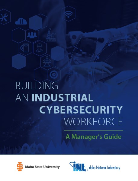 Building an Industrial Cybersecurity Workforce – Industrial ...